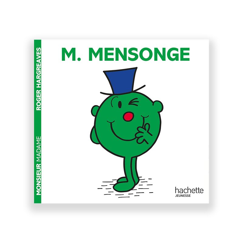 Hachette Pratique Livre enfant MONSIEUR MENSONGE - 4MURS