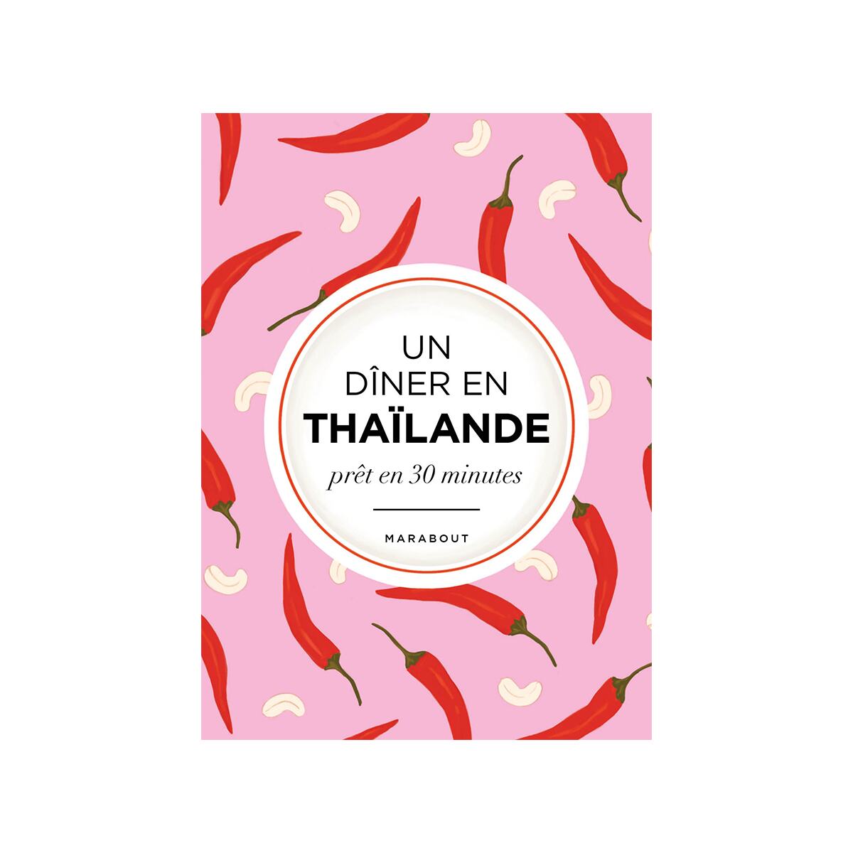 Livre culinaire UN DÎNER EN THAÏLANDE - 4MURS